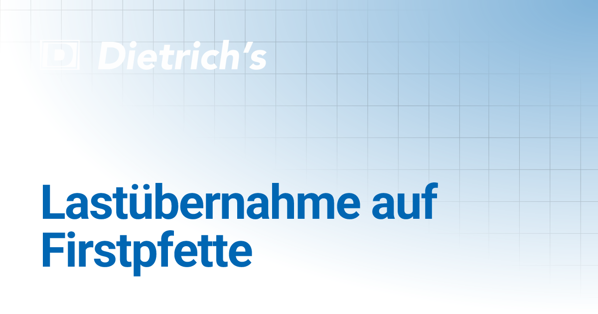Lastübernahme auf Firstpfette | Dietrich's Documentation