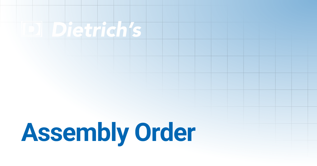 Assembly Order | Tutorials | Dietrich's Documentation