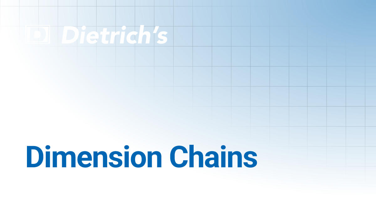 Dimension chains | Dietrich's Documentation